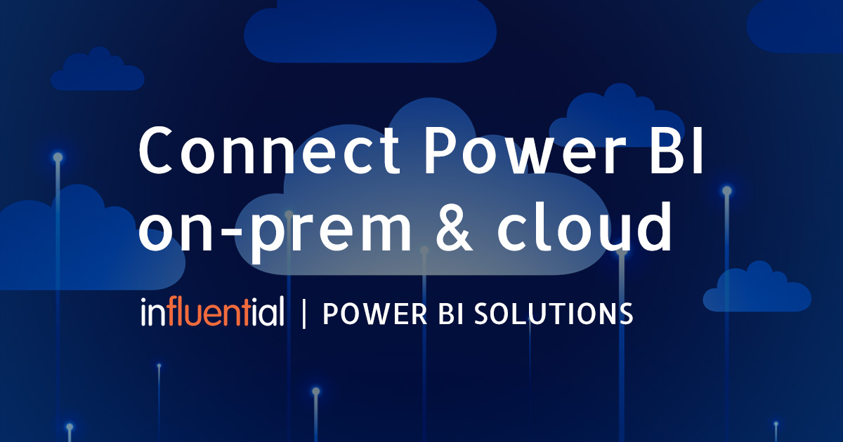 Power BI Gateway Setup Solutions | Influential Software Power BI Gateway Setup Solutions | Influential Software