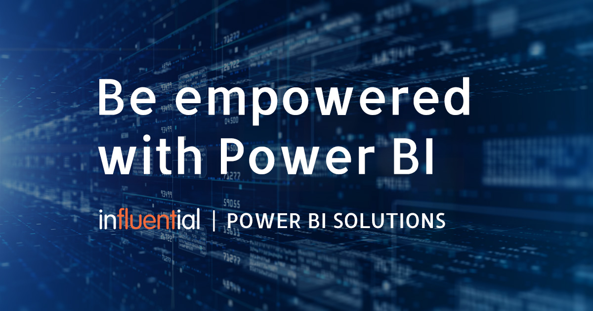 Power BI Solutions by a Microsoft Gold Partner | Influential Software
